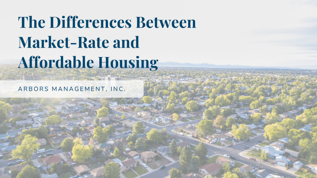 The Differences Between Market-Rate and Affordable Housing | Arbors ...