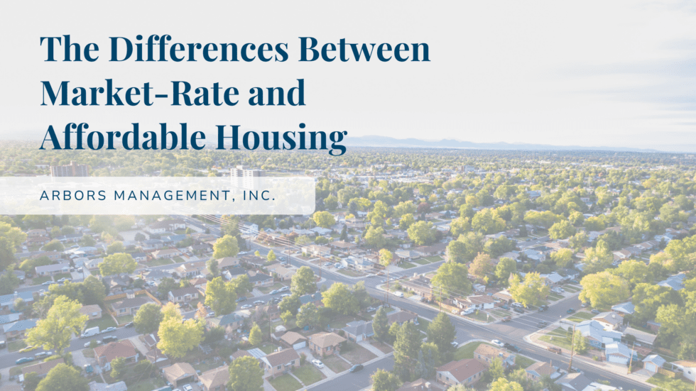 The Differences Between Market-Rate and Affordable Housing | Arbors ...